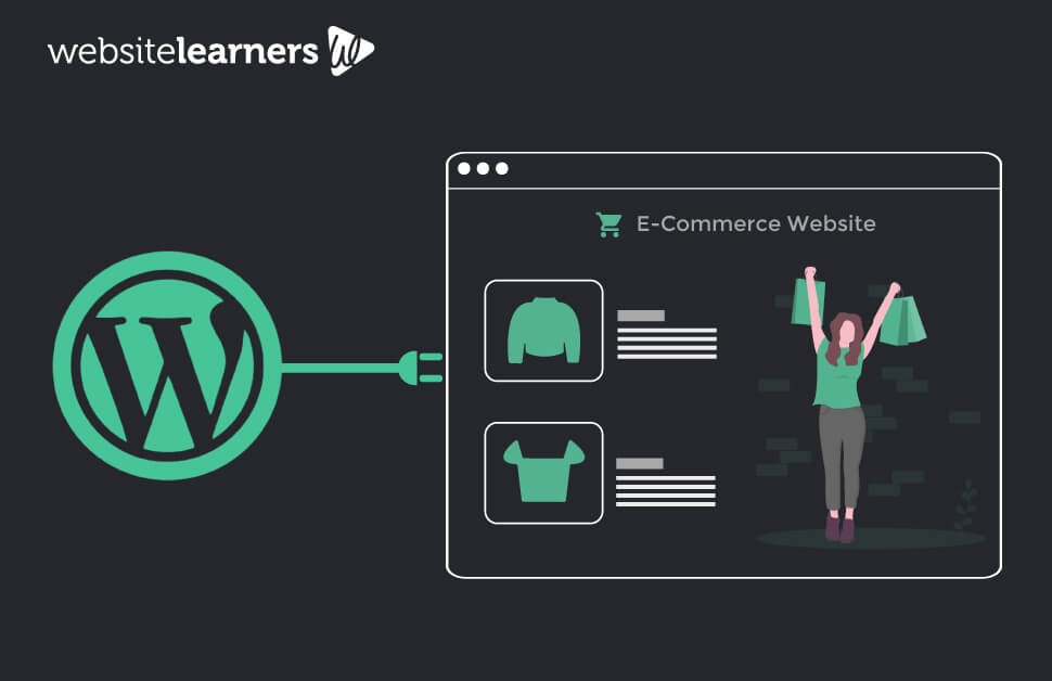 How To Create An ECommerce Website Using WordPress