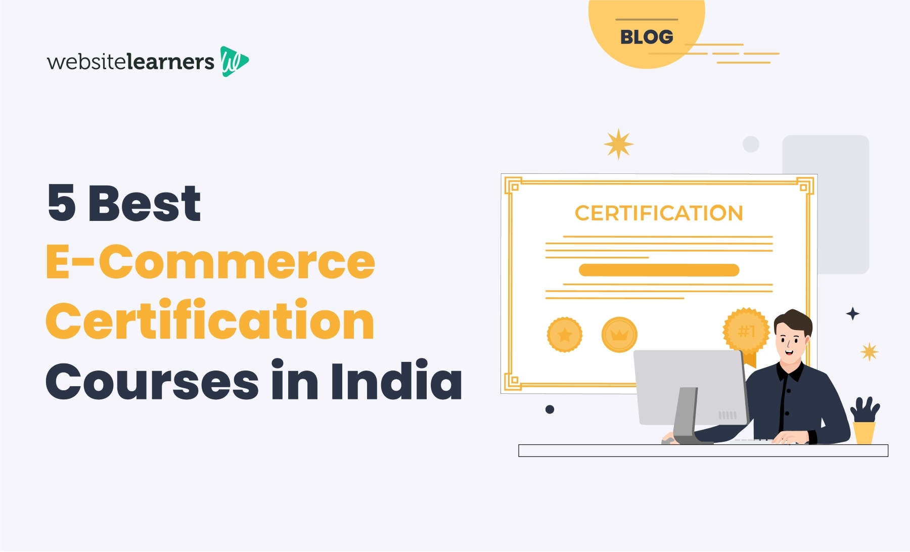 5 Best ECommerce Certification Courses In India - Website Learners